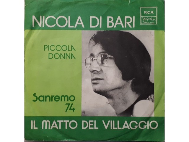 Nicola Di Bari – Il Matto Del Villaggio / Piccola Donna