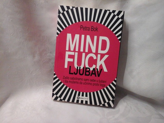 Mind fuck ljubav Petra Bok mindfuck