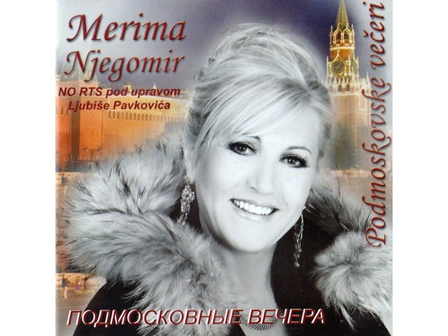 Merima Njegomir - Podmoskovske večeri