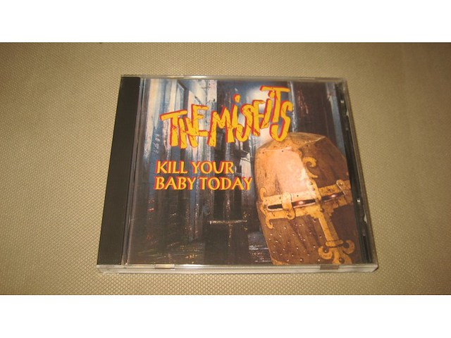 MISFITS - KILL YOUR BABY TODAY LIVE CD