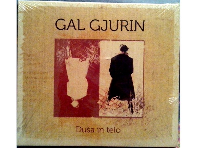 GAL GJURIN - Duša in telo 2CD u Foliji