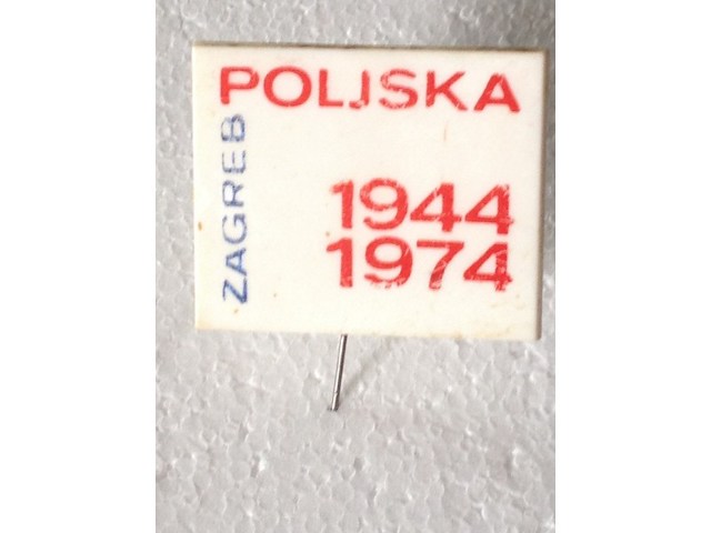 POLJSKA ZAGREB 1944 1974