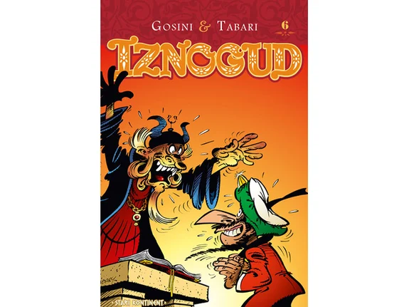 Iznogud 6 - Rene Gošini, Žan Tabari
