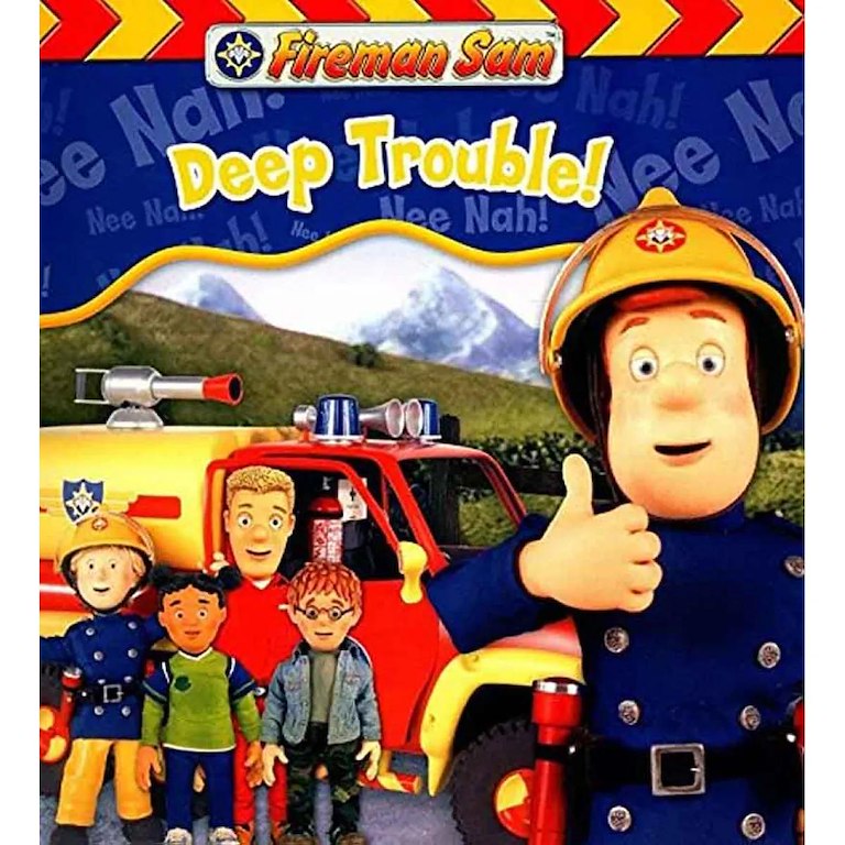 FIREMAN SAM DEEP TROUBLE