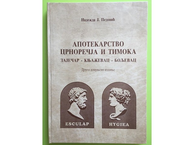 Apotekarstvo Crnorečja i Timoka Nadežda Pedović