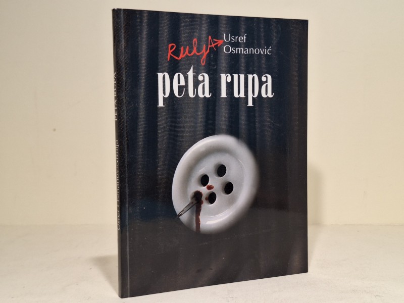 PETA RUPA Usref Osmanovič Rulja BIJELO DUGME retkooooo