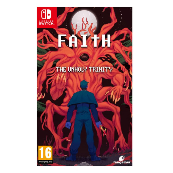 Switch FAITH: The Unholy Trinity