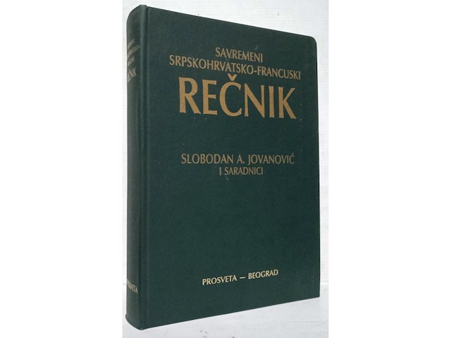 Savremeni srpskohrvatsko-francuski recnik