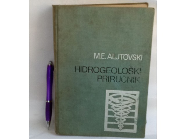 HIDROGEOLOŠKI PRIRUČNIK - M. E. ALJTOVSKI