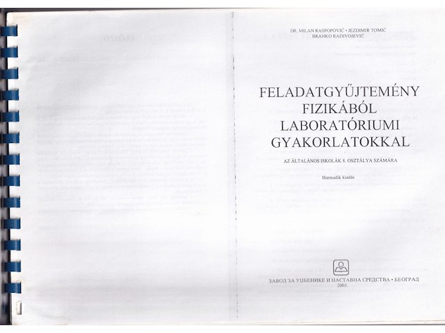 FELADATGYŰJTEMÉNY FIZIKÁBÓL LABORATÓRIUMI GYAKORLATOK