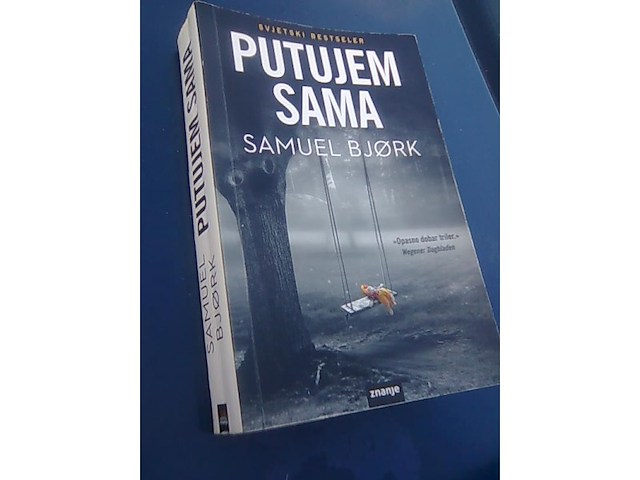 Putujem sama - Samuel Bjork