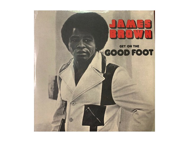 James Brown - Get On The Good Foot