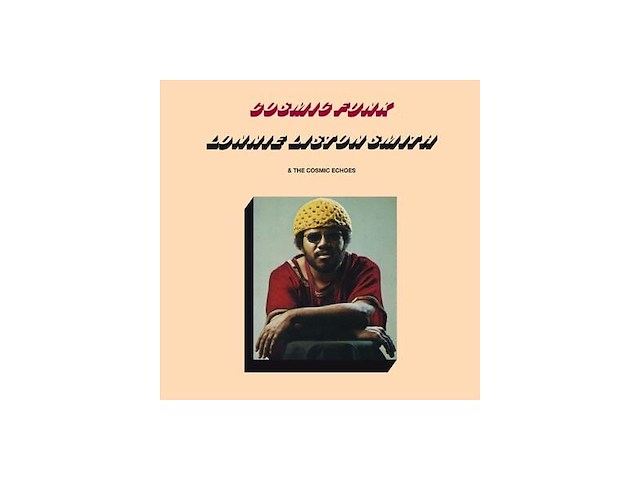 Lonnie Liston Smith &; The Cosmic Echoes - Cosmic Funk