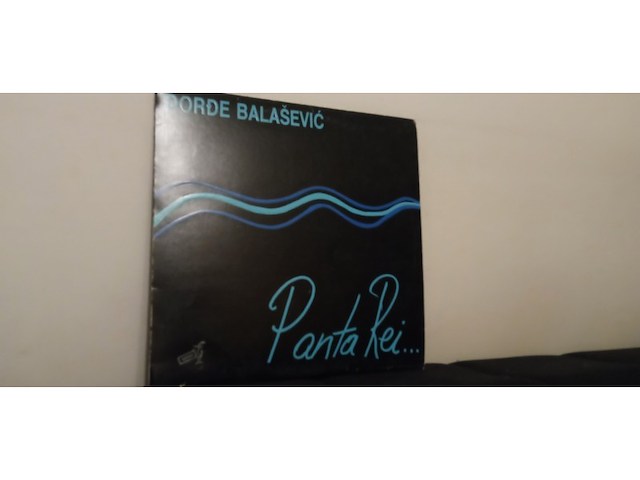 Đorđe Balašević – Panta Rei...