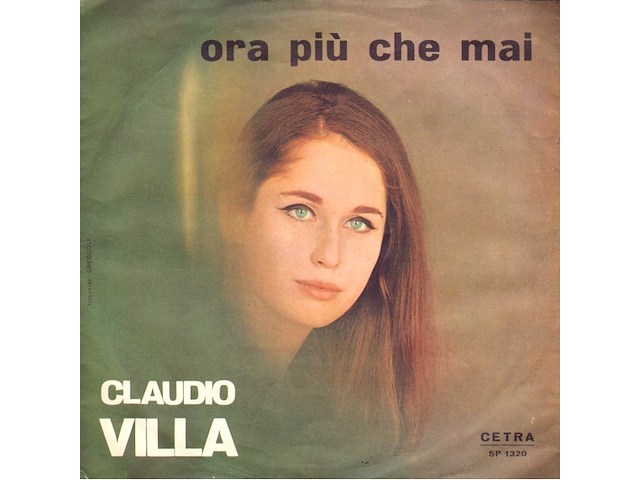 Claudio Villa – Ora Più Che Mai 7` SINGL