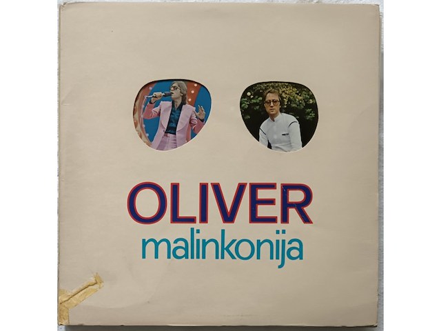 OLIVER  DRAGOJEVIC  -  MALINKONIJA