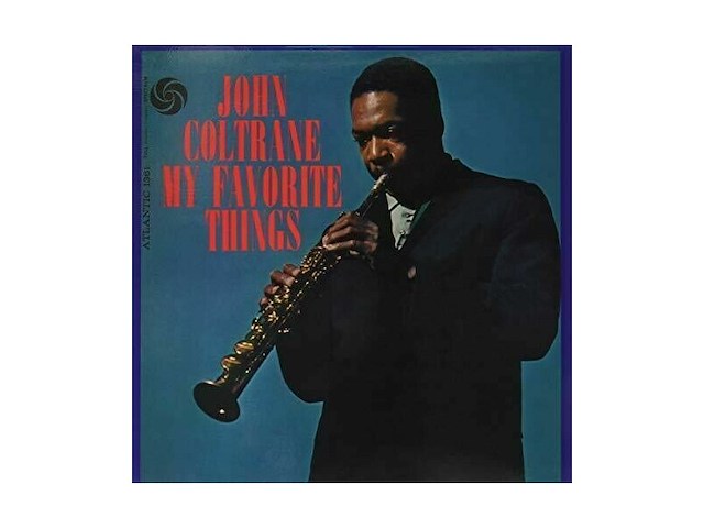 John Coltrane - My Favourite Things