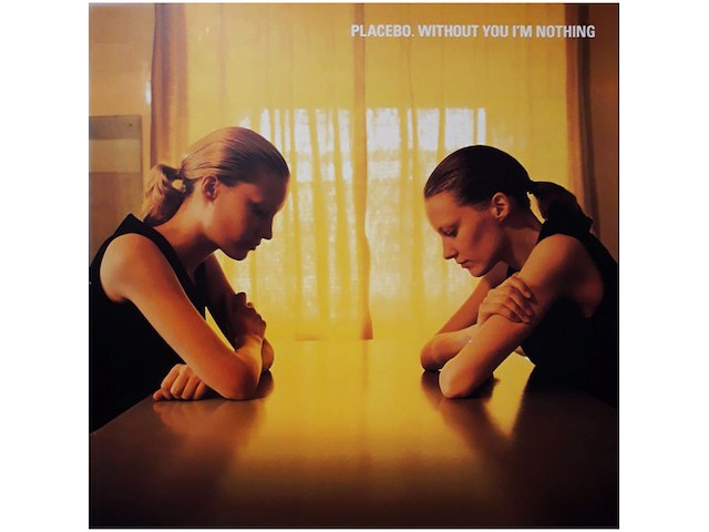 Placebo - Without You Im Nothing