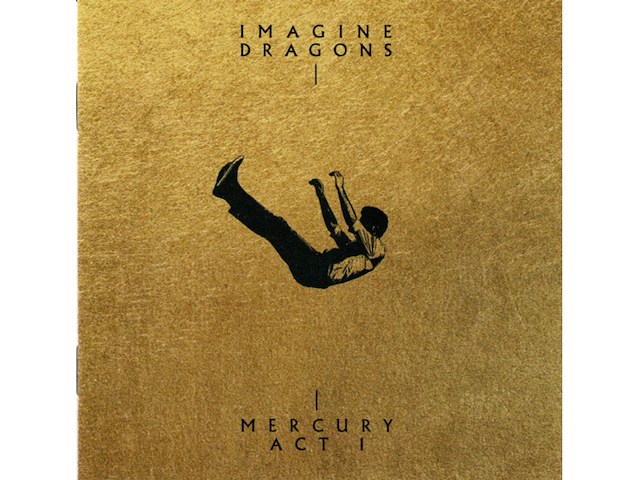 Imagine Dragons - Mercury - Act 1