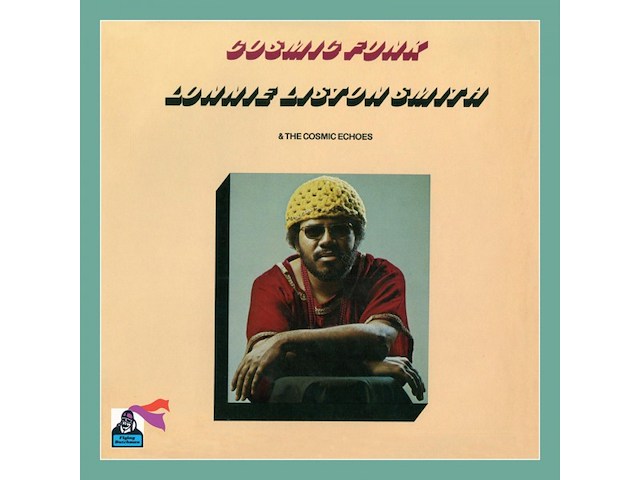 Lonnie Liston Smith &; The Cosmic Echoes - Cosmic Funk