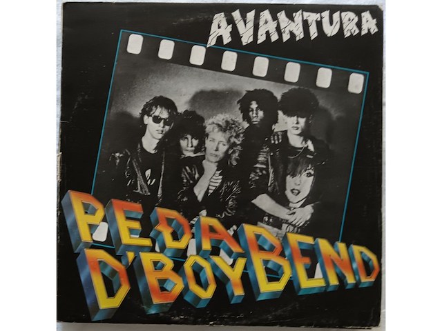 PEDJA  D`  BOY  BEND  -  AVANTURA