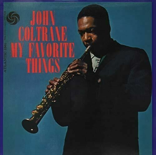 John Coltrane – My Favourite Things