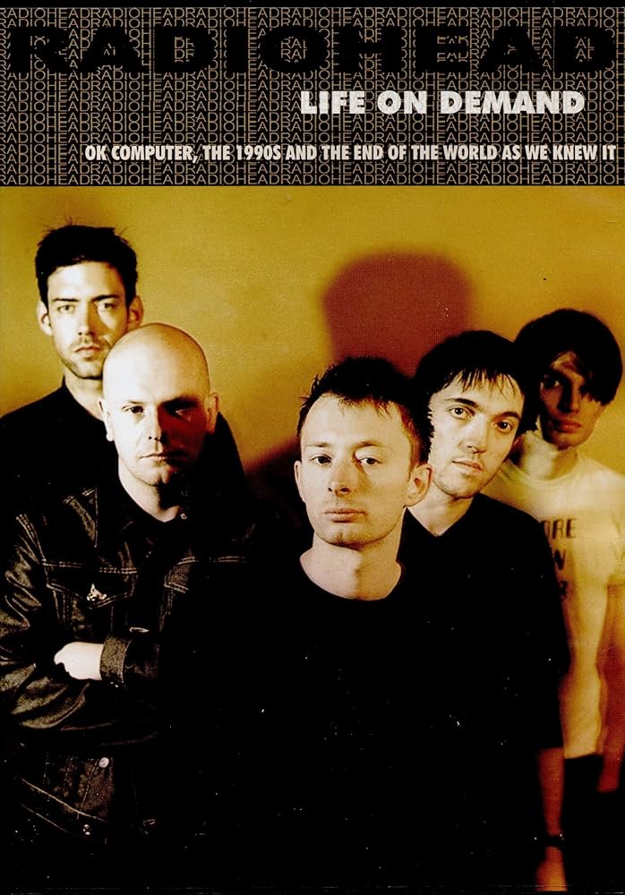 Radiohead – Radiohead – Life on Demand