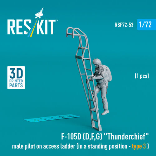 RES/KIT F72-0053 F-105 (D,F,G) 'Thunderchief' Male Pilot On Access Ladder (In A Standing Position - Type 3 ) (1 pc) (3D Printed)