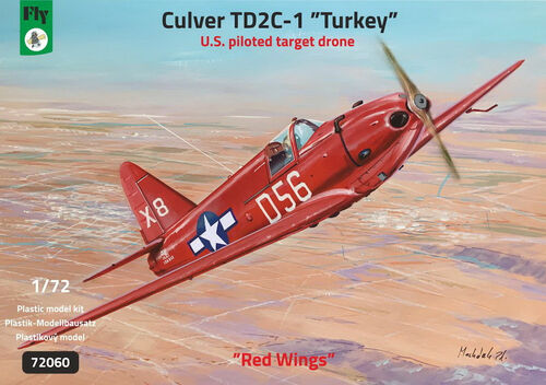 FLY 72060 Culver TD2C-1 'Turkey' - U.S. Piloted Target Drone 'Red Wings'