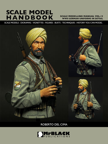 Mr Black Publications SMM13 Scale Modelling Manual Vol. 13 - WWII German Uniforms In Detail