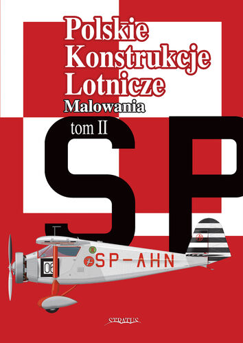 Stratus PKL2MAL Polskie Konstrukcje Lotnicze Do 1939, Tom 2 - Malowania