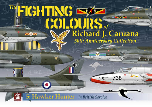 MMP Books FCC05 The Fighting Colours Of Richard J. Caruana 50th Anniversary Collection. 5. Hawker Hunter In Brtish Service