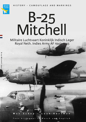 Dutch Profile 20 B-25 Mitchell Militaire Luchtvaart Koninklijk Indisch Leger Royal Netherlands Indies Army AF 1942-1945