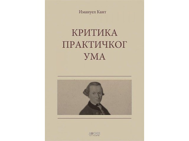 Imanuel Kant - Kritika praktičkog uma