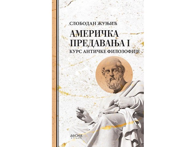 Američka predavanja I – kurs antičke filozofije