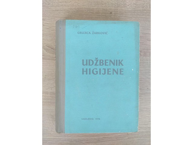 UDŽBENIK HIGIJENE - Grujica Žarković