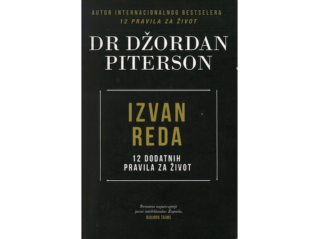 Džordan Piterson - IZVAN REDA (12 dodatnih pravila)