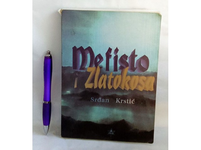 MEFISTO I ZLATOKOSA - SRDJAN KRSTIĆ