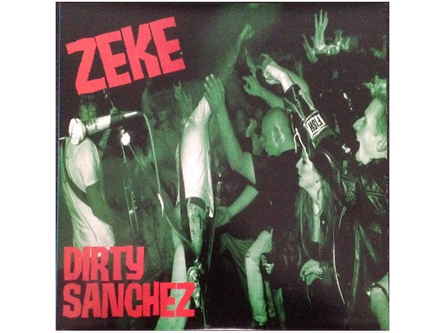 Zeke ‎– Dirty Sanchez