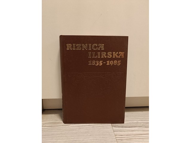 Riznica ilirska 1835-1985