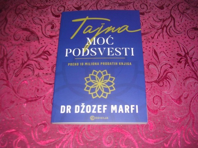 Tajna Moc Podsvesti - Dr. Dzozef Marfi