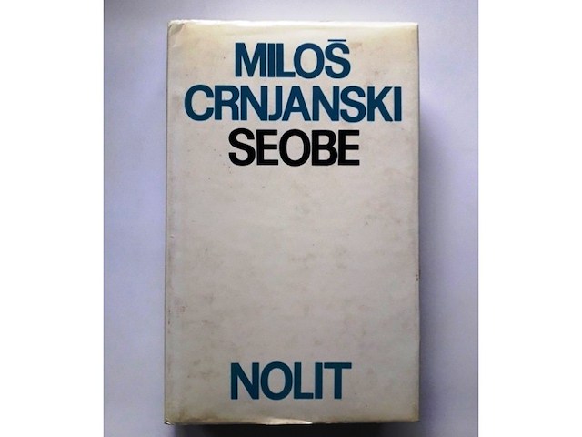 Miloš Crnjanski SEOBE druga knjiga 2