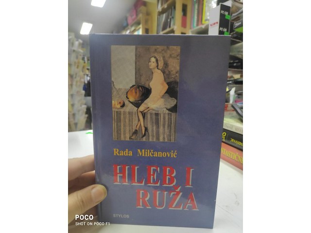 Hleb i ruža Rada Milčanović