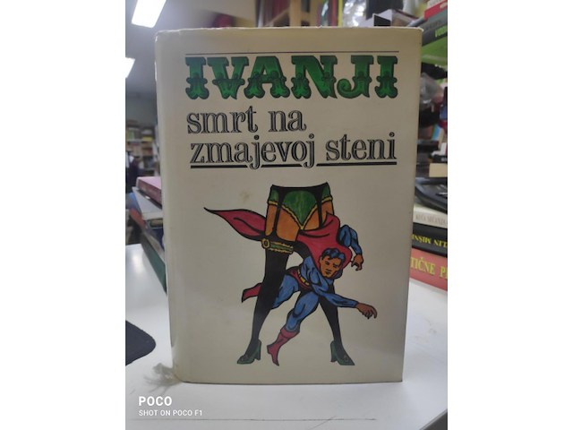 Smrt na zmajevoj steni Ivan Ivanji