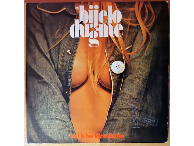 LP BIJELO DUGME - Kad bi bio bijelo dugme `75 PERFEKTNA