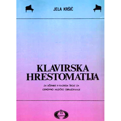 Klavirska hrestomatija IV razred - Jela Kršić