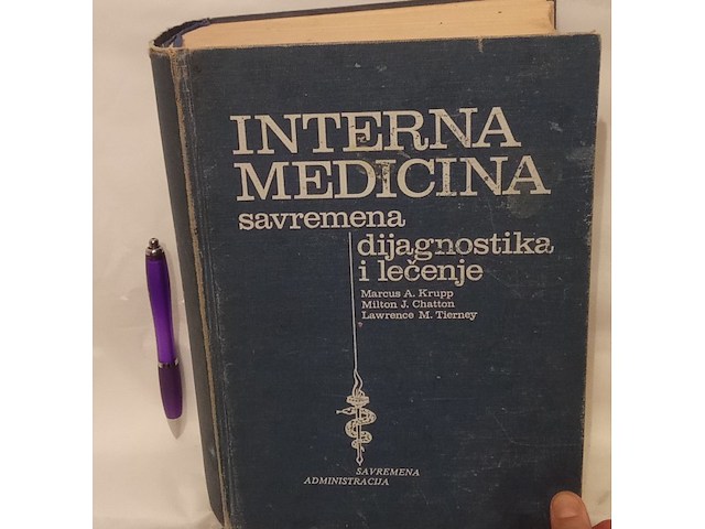 INTERNA MEDICINA, SAVREMENA DIJAGNOSTIKA I LEČENJE