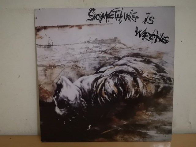 Various :Something is Wrong