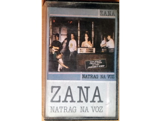 MC: ZANA - Natrag na voz (1983) 1.pres, M/NM, perfektna