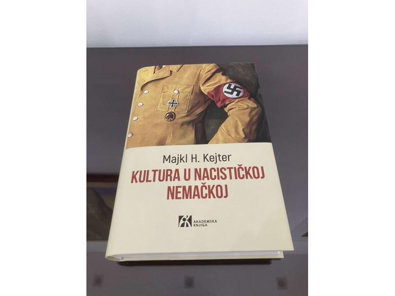 Majkl H. Kejter: Kultura u nacističkoj Nemačkoj